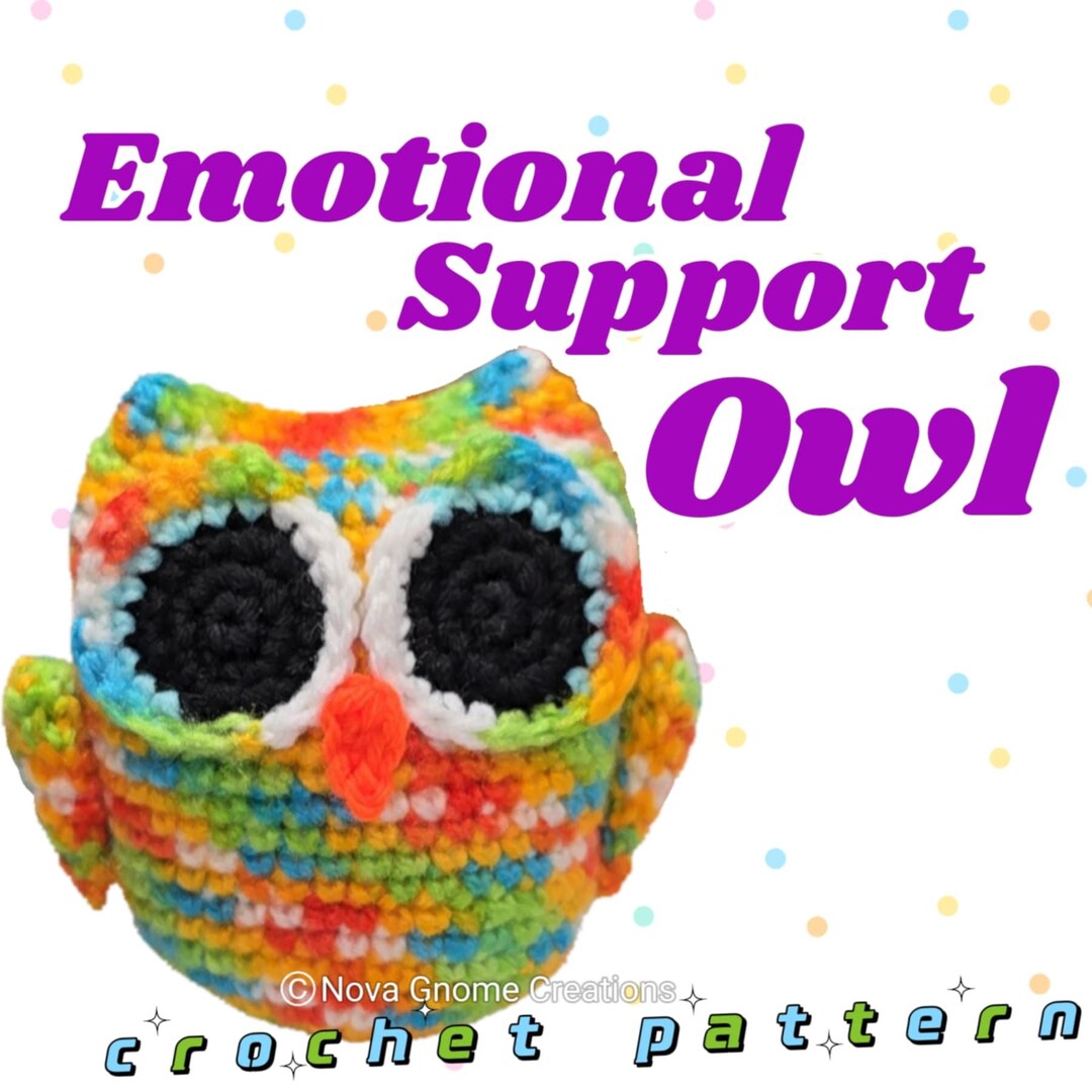 Emotional Support Owl Crochet Pattern | PDF Download - Etsy