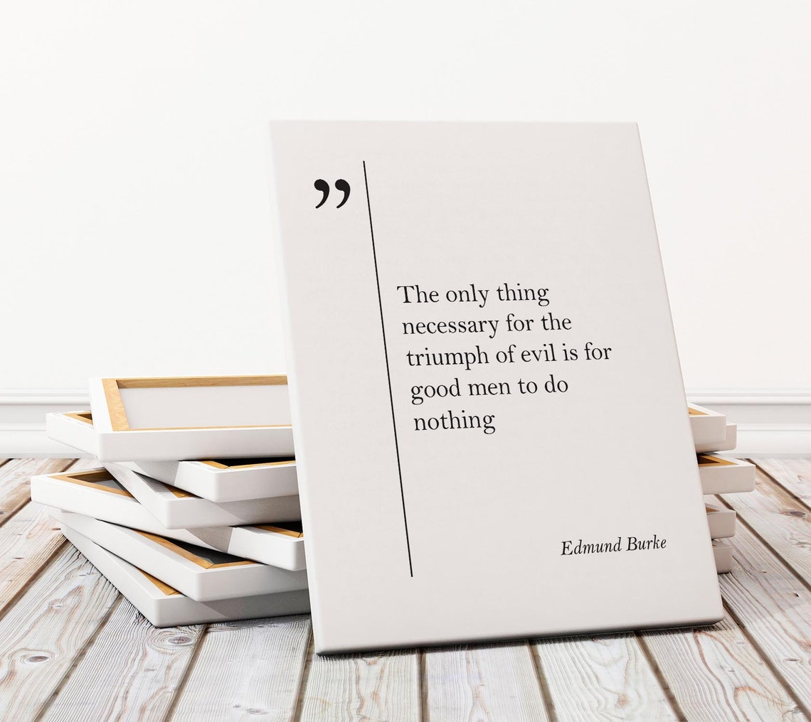 Edmund Burke Quote Canvas Print Motivational Art Burke Wall | Etsy
