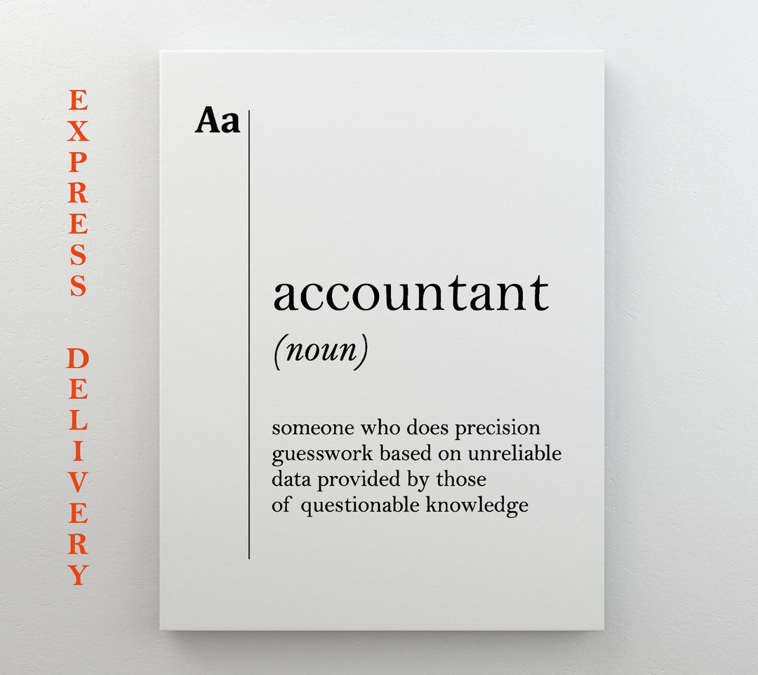Accountant Canvas Print, Poster Accountant Gift, Accountant Definition ...