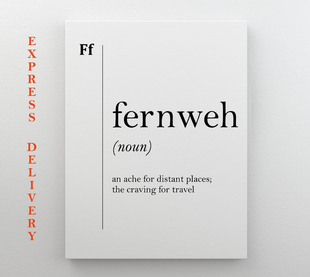 Fernweh Canvas Print Fernweh Definition Romantic Family Wall Art Home ...