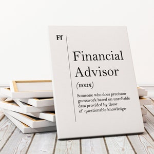 Financial Advisor Definition Canvas Print, Financial Advisor Poster ...