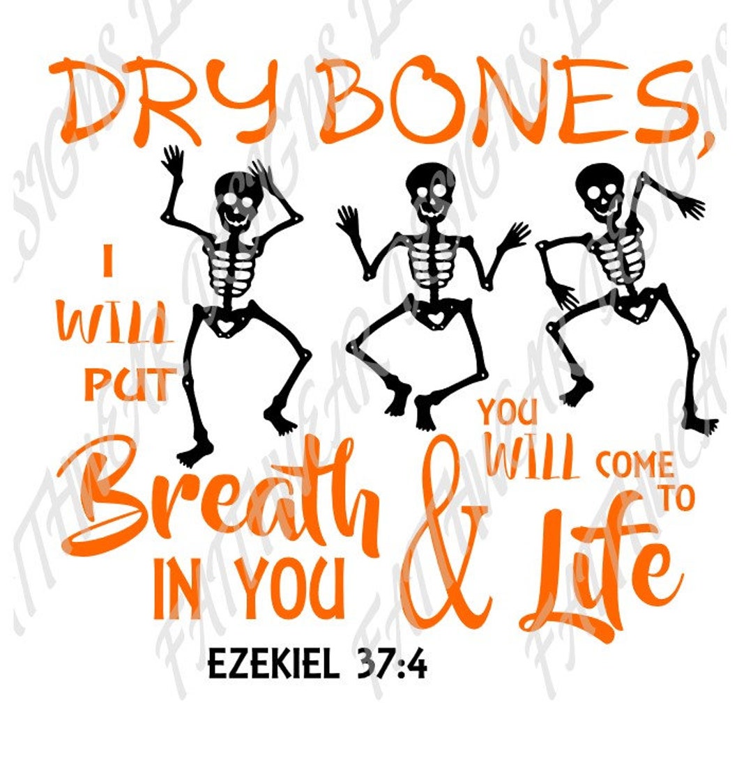 Dry Bones SVG - EPS - JPG Digital File - Etsy