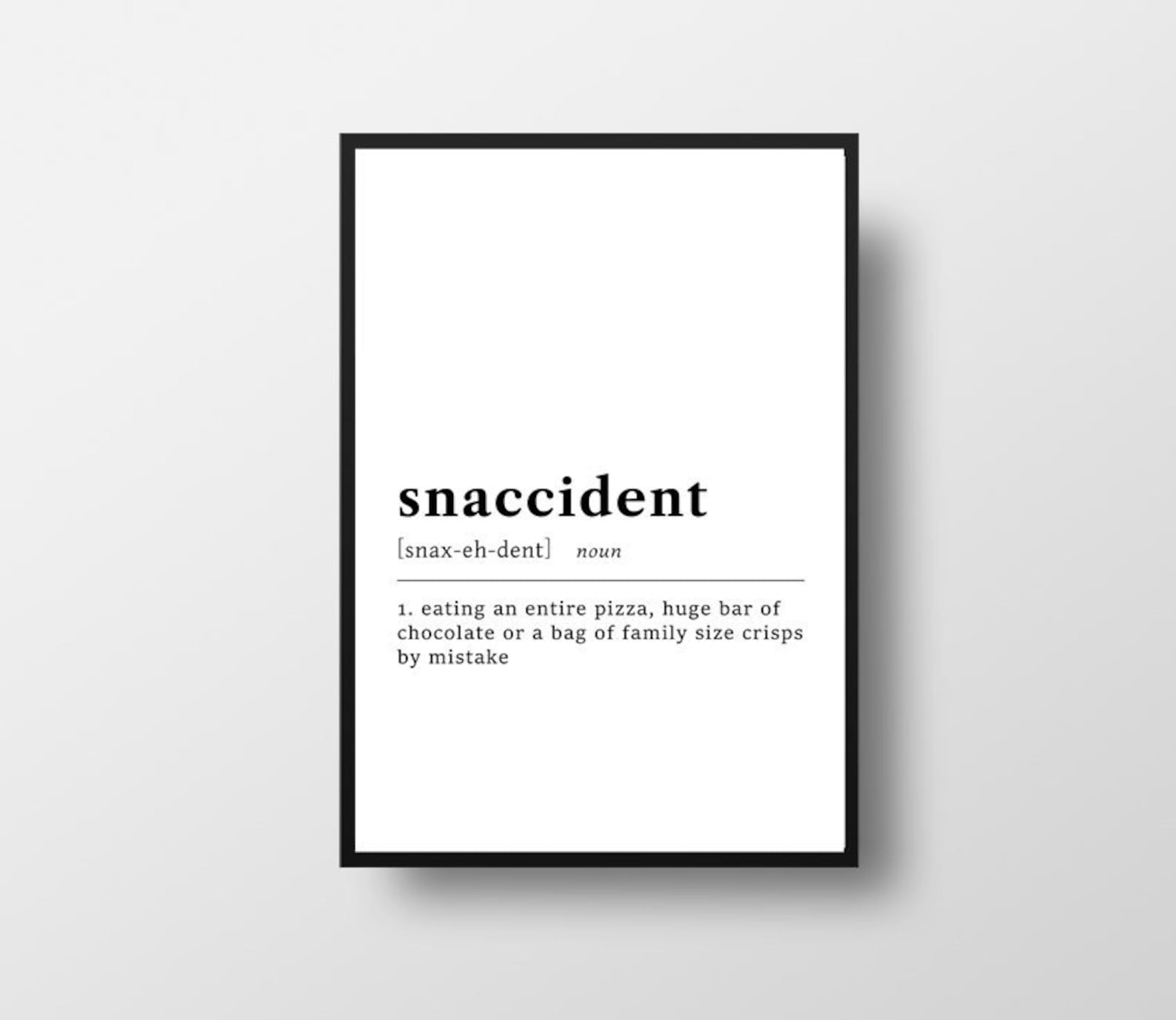 Snaccident Print Snaccident Dictionary Definition Printable - Etsy
