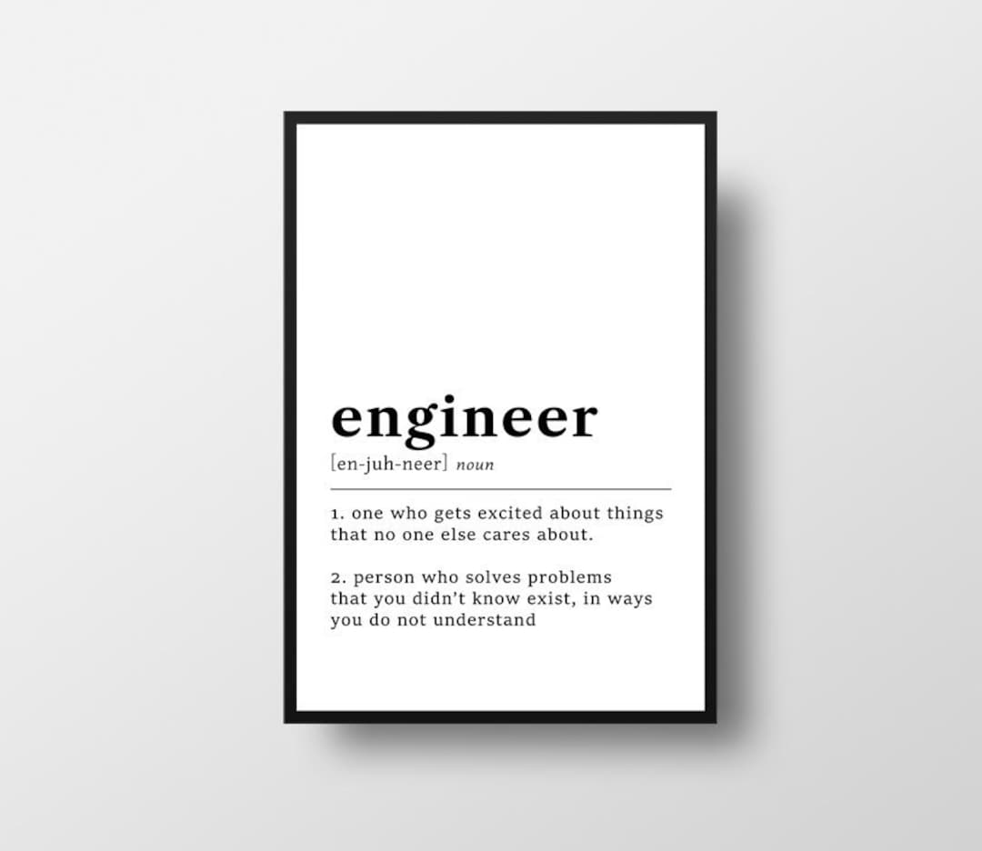 Engineer Funny Dictionary Definition Printable, Engineer Funny Gift ...