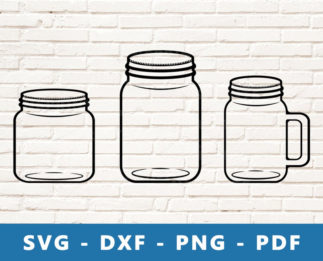 Mason Jar SVG, Mason Jar PNG, Mason Jars Vector, Mason Jar With Handle ...