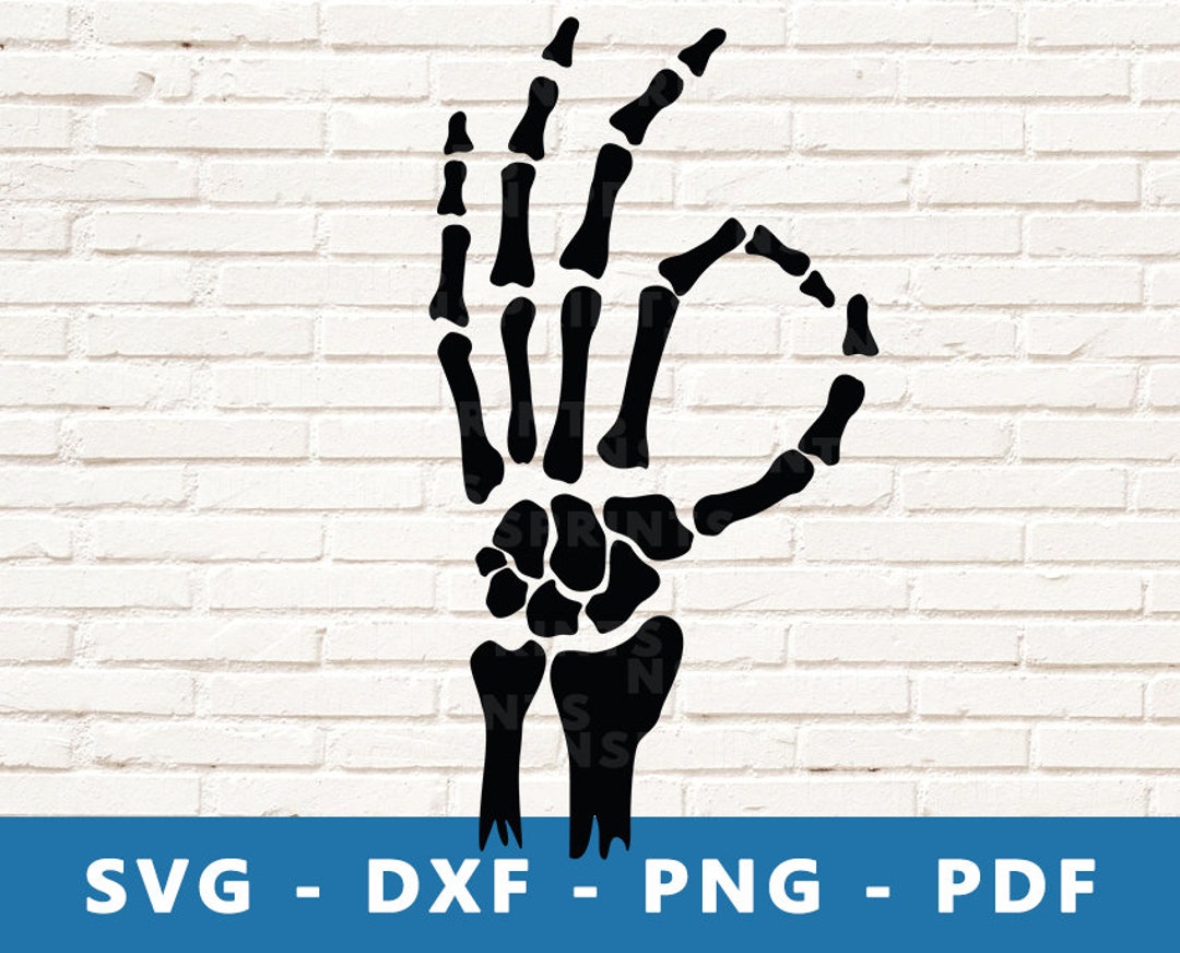 Skeleton OK Sign Svg, Skeleton Okay Sign PNG, Skeleton Hand SVG, Hand ...