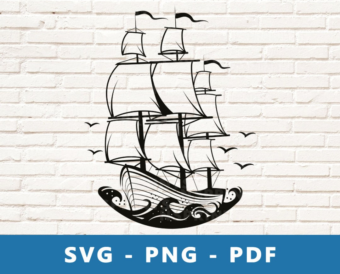 Sailboat SVG, Sailboat PNG, Old Ship Svg, Old Ship Png, Galleon Svg ...