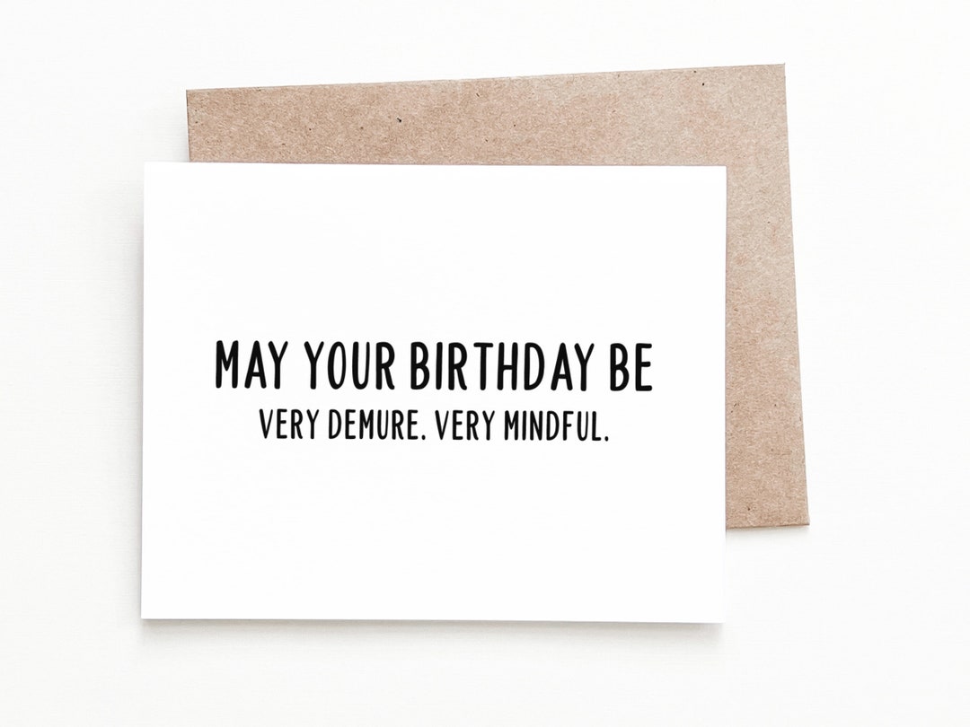 Funny Very Demure Very Mindful Birthday Card, Birthday Gift for ...