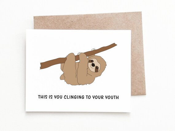 Funny Sloth Birthday Card Sloth Birthday Gift for Him or Her | Etsy Canada