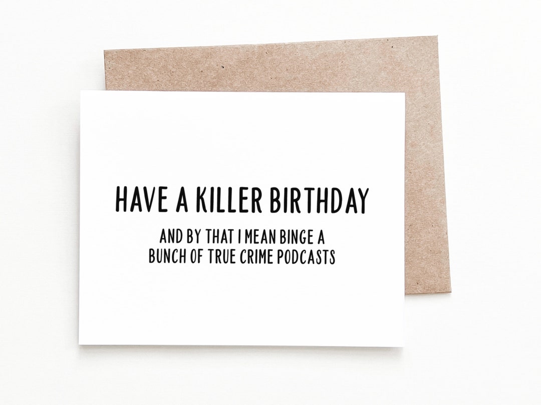 Funny True Crime Birthday Card, Crime Junkie Birthday Gift for Him or ...