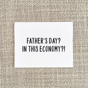 Funny Economy Father's Day Card, Fathers Day Gift From Son or Daughter ...