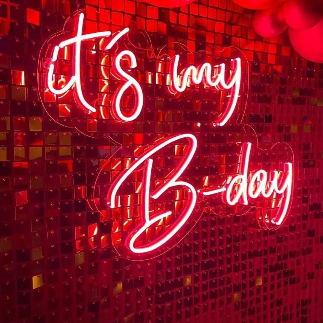 Custom It's My B-day Neon Light, Personalized Light Led Name Sign ...