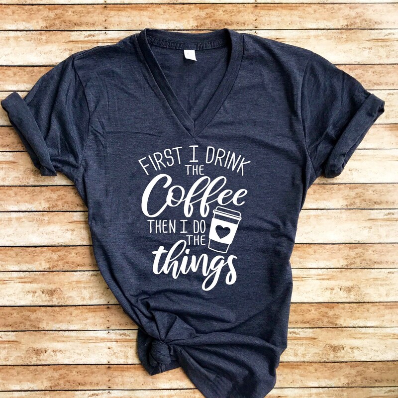 First I Drink Coffee - Etsy