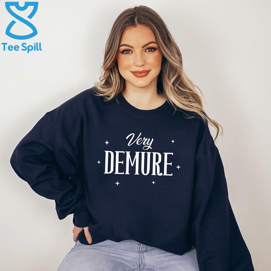 Very Demure Sweatshirt, Trendy Very Demure Mindful Cutesy Hoodie for ...