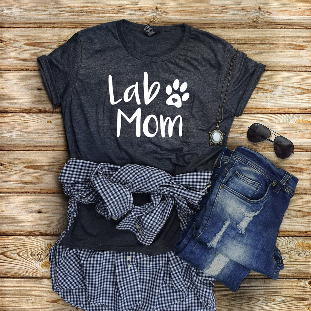 Lab Mom - Labrador Retriever - Black Lab - Labrador T-shirt - Labrador ...