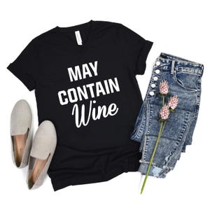 May Contain Wine / V Neck / Wine Shirt / Alcohol Shirt / Drinking Shirt ...