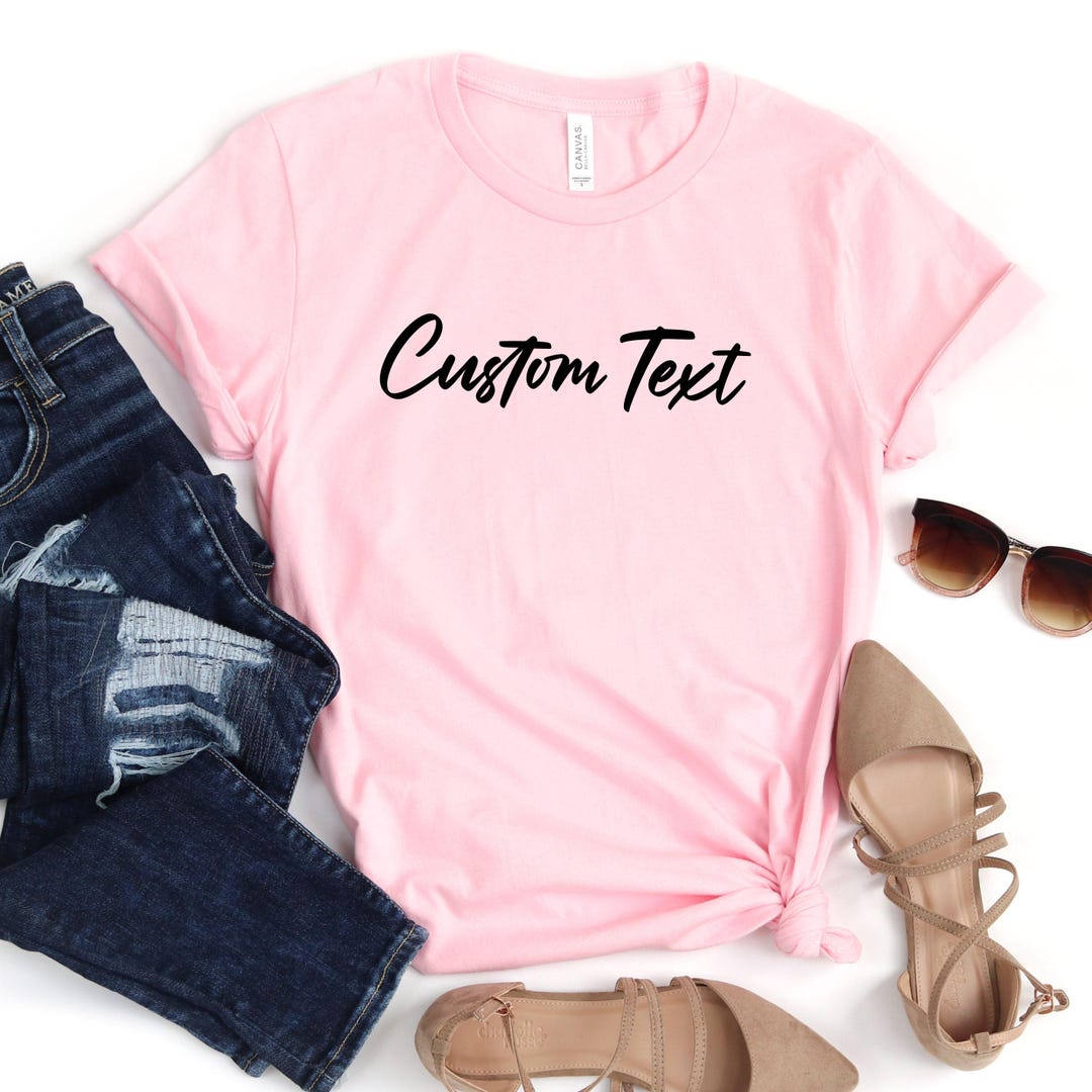 Cursive Custom Shirt, Custom Text Design Shirt for Friend Birthday ...