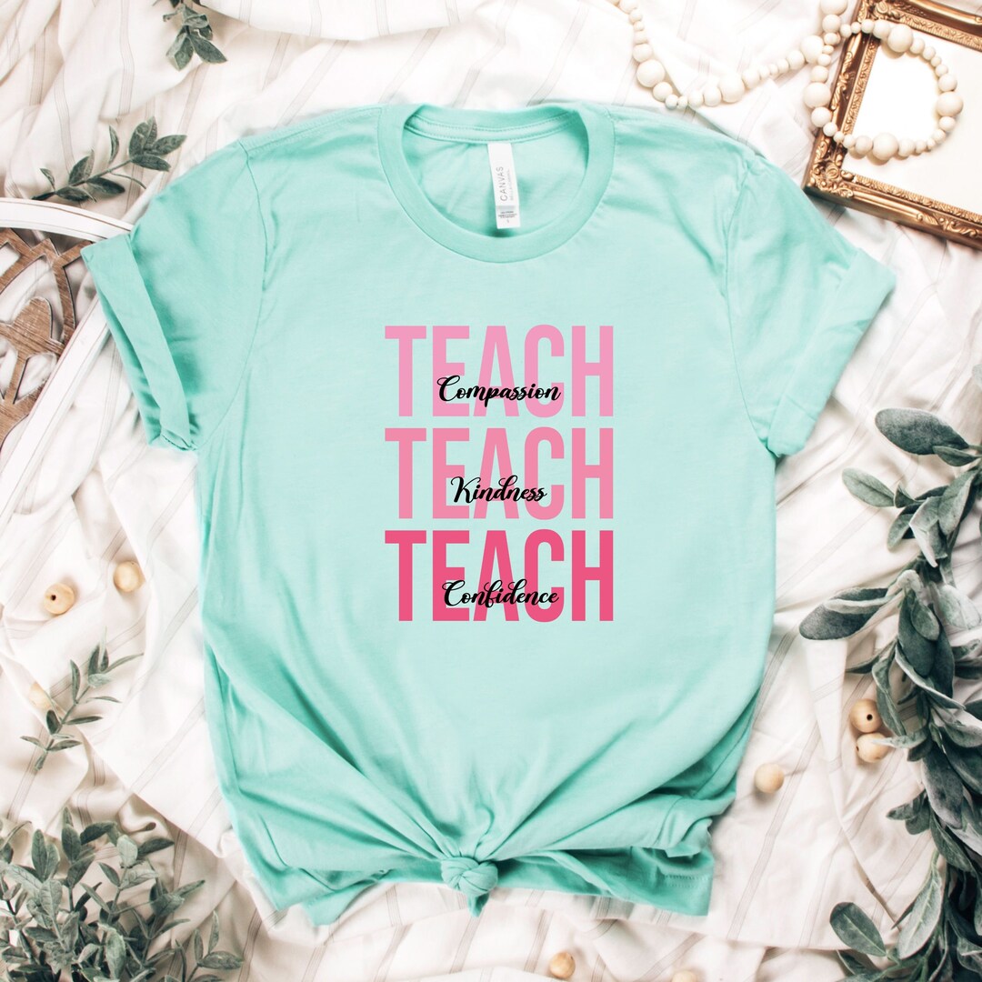 Teach Compassion Shirt, Teacher Mom Appreciation Gift for Mom Mothers ...