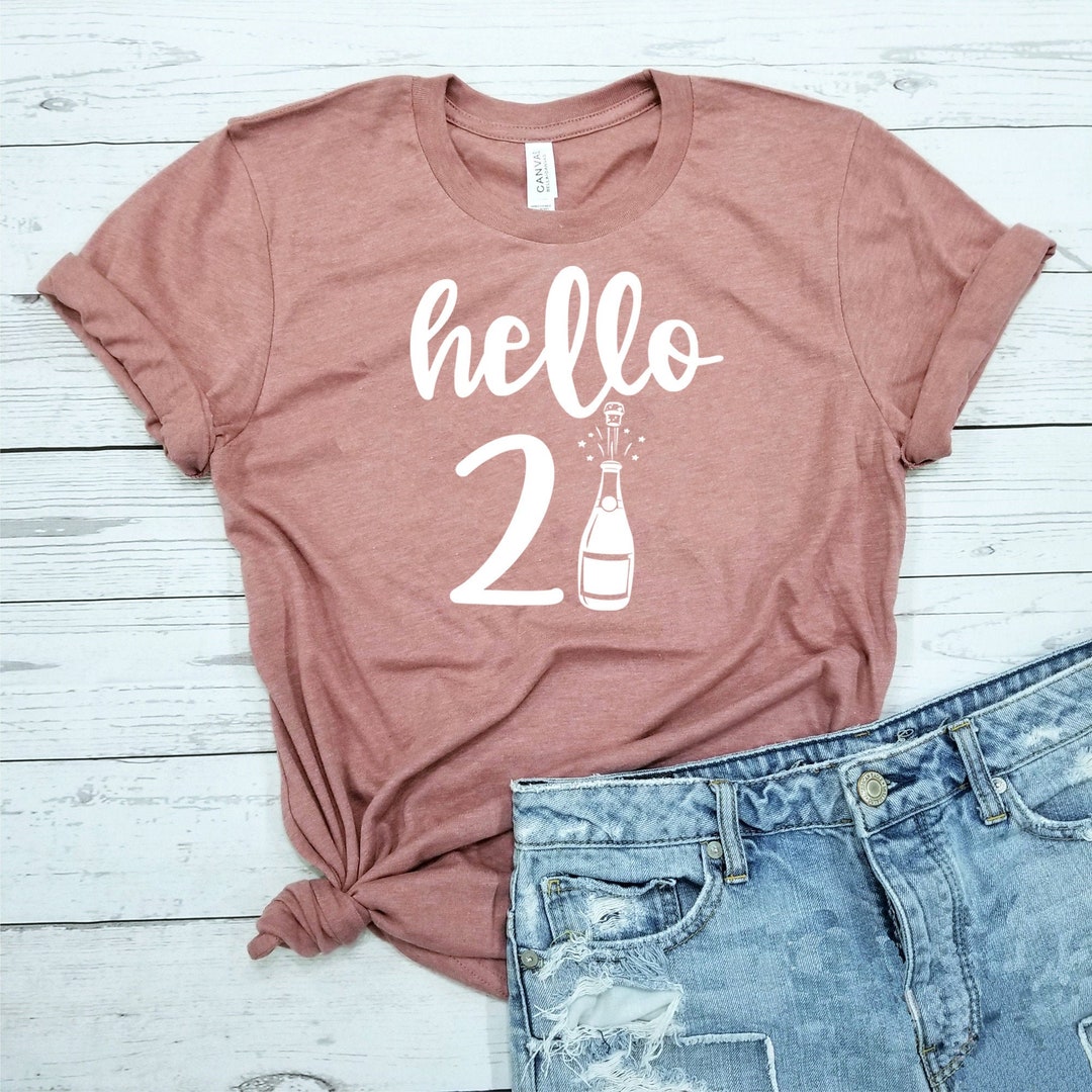 Hello 21 / Shirt / My 21st Birthday Shirt / Turning 21 / 21st Birthday ...
