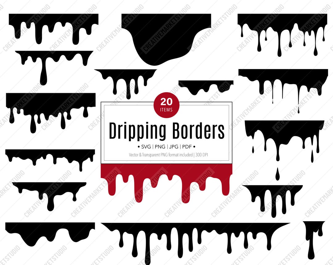 Dripping Melting Borders SVG Bundle | Dripping Svg, Drip Borders, Cut ...
