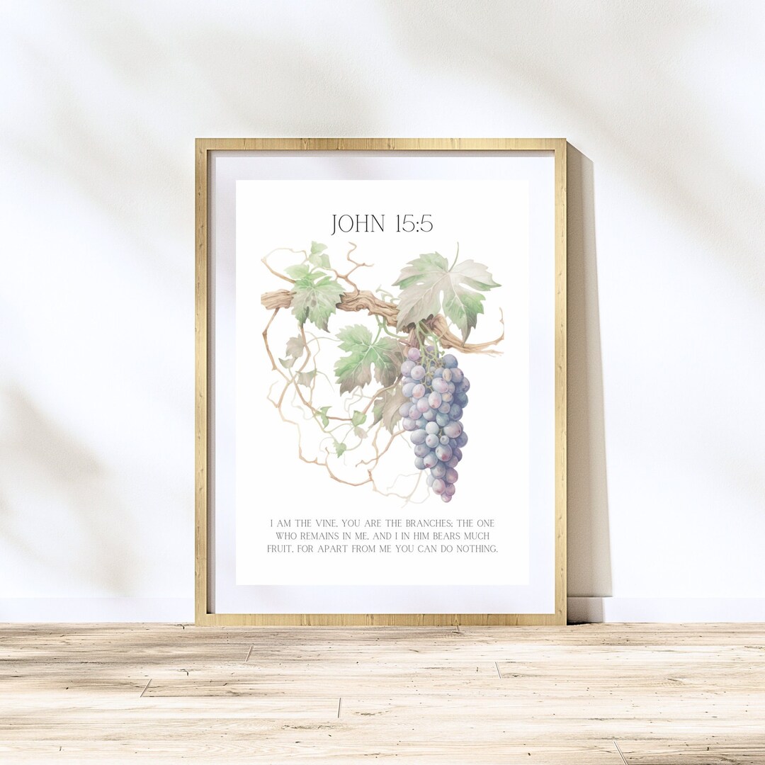 John 15:5 I Am the Vine Printable Modern Scripture Decor Bible Verse ...