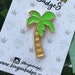 CHUNKY PALM TREE Enamel Pin Badge | Palm Tree Badge | Summer Holidays ...