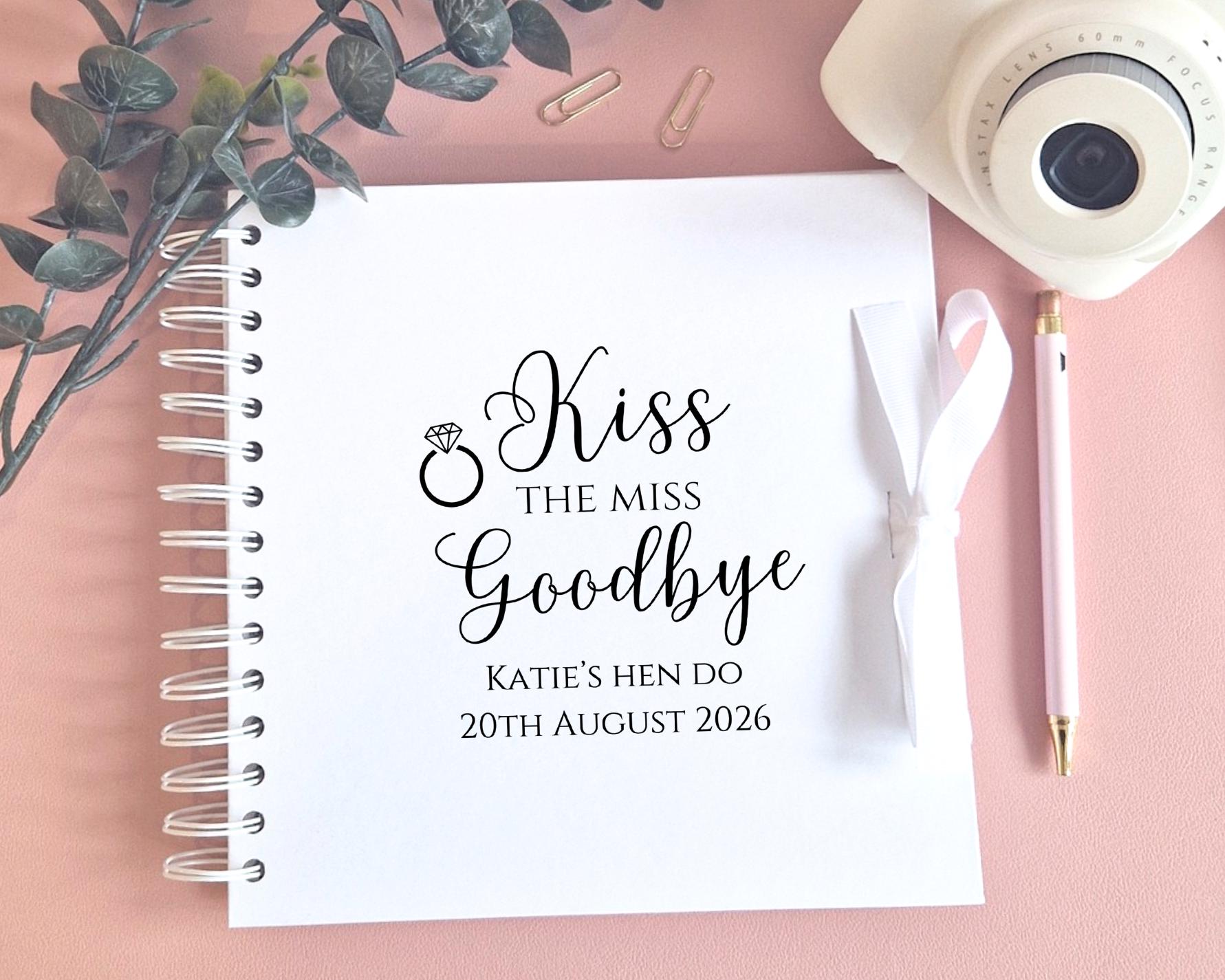 Personalized Hen Do Guest Book: Scrapbook Album, Kiss the Miss Goodbye ...