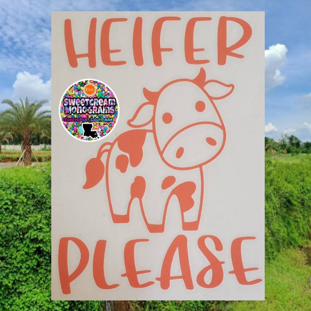 Heifer Please Car Decal|heifer Vinyl Car Sticker|heifer Please Vinyl ...
