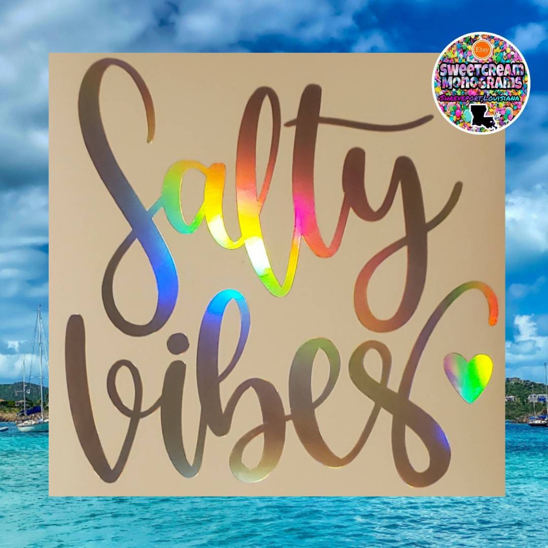 Salty Vibes Car Decalsalty Vibes Car Sticker Holographic Salty Vibes ...