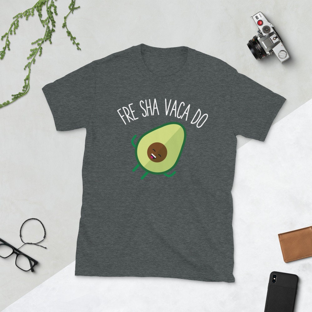 Fre Shavacado Fre Sha Vaca Do Fre Sha Voca Do Fresh - Etsy UK
