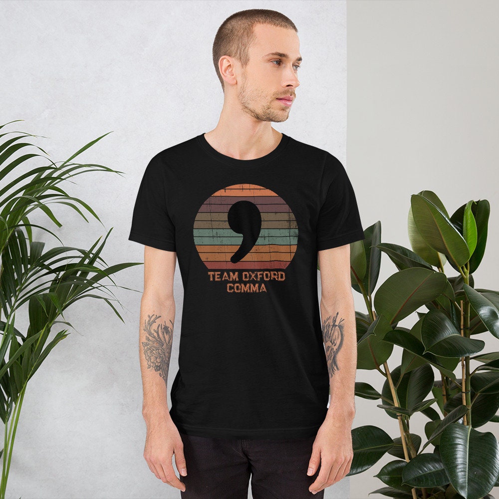 Team Oxford Comma Shirt , Oxford Comma T-shirt , Grammar Police Shirt ...