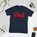 Oui T Shirt , Oui Tshirt , French Shirt Women & Men , French Tshirt ...