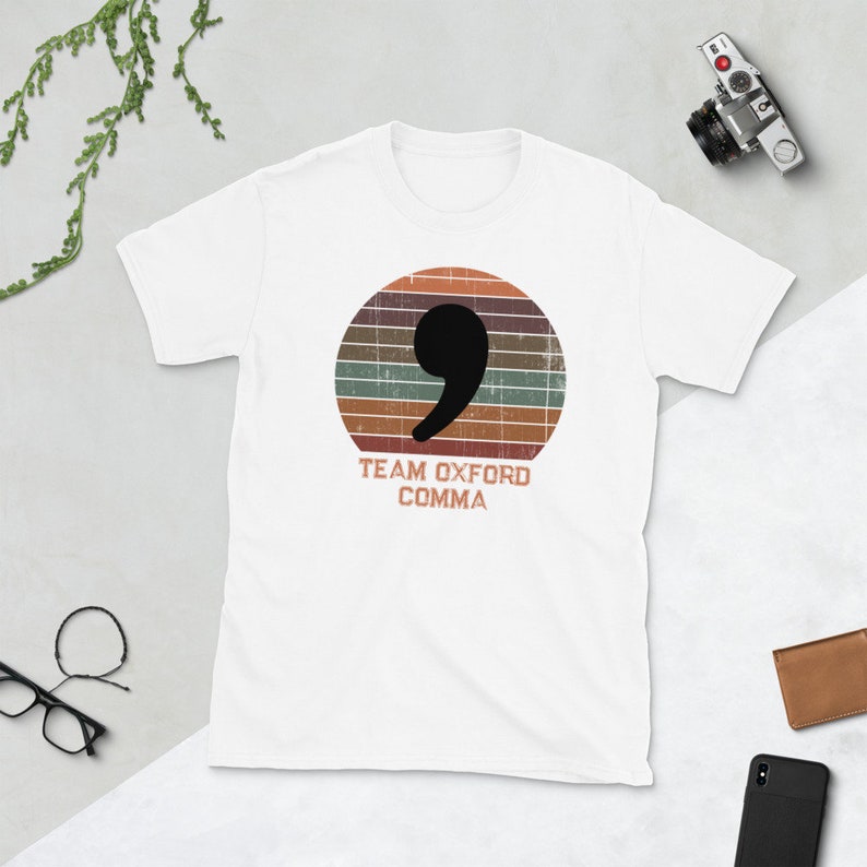 Team Oxford Comma Shirt , Oxford Comma T-shirt , Grammar Police Shirt ...