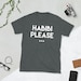 Habibi Please T Shirt , Habibi Tshirt Arabic , Arabic Tshirt , My Love ...