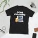 Gone Phishing , Hacker Shirt , Hackers Tshirt , Scammer Shirt ...