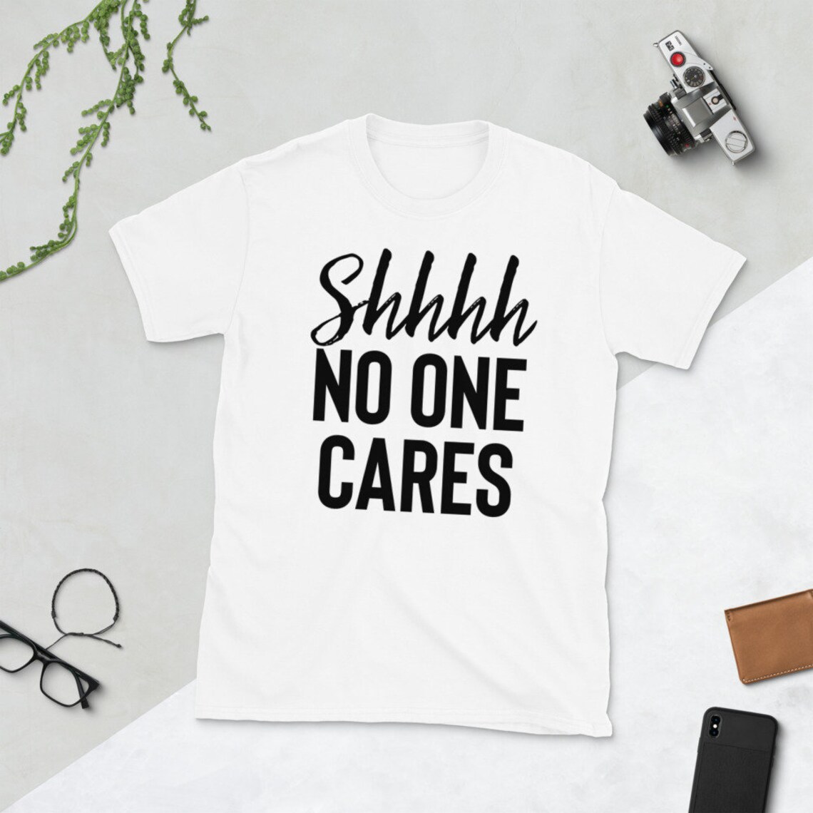 Shhh No One Cares T-shirt , Shh No One Cares Shirt , Be Quiet Shirt ...