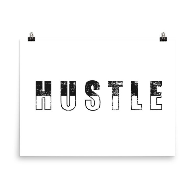 Hustle Poster Work Hard Poster Stay Humble Poster Hustle | Etsy