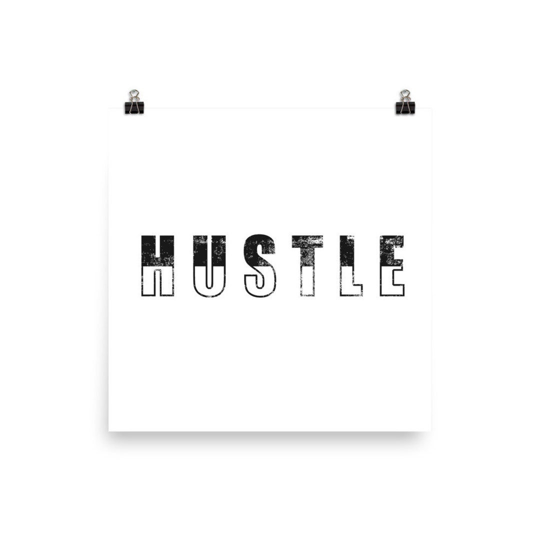 Hustle Poster, work hard poster, stay humble poster, hustle office art ...