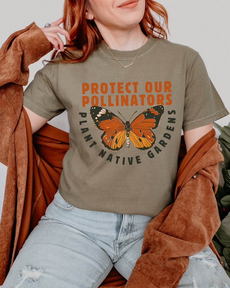 Protect Pollinators Shirt, Plant Native Shirt, Gardening Gift ...