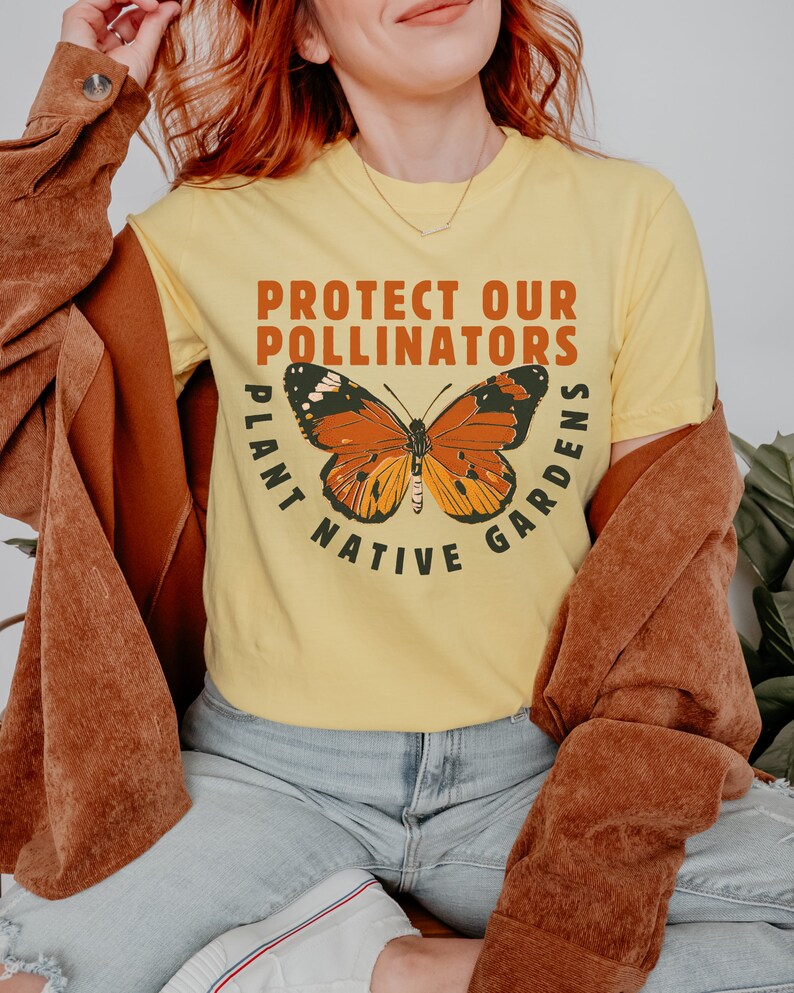 Protect Pollinators Shirt, Plant Native Shirt, Gardening Gift ...
