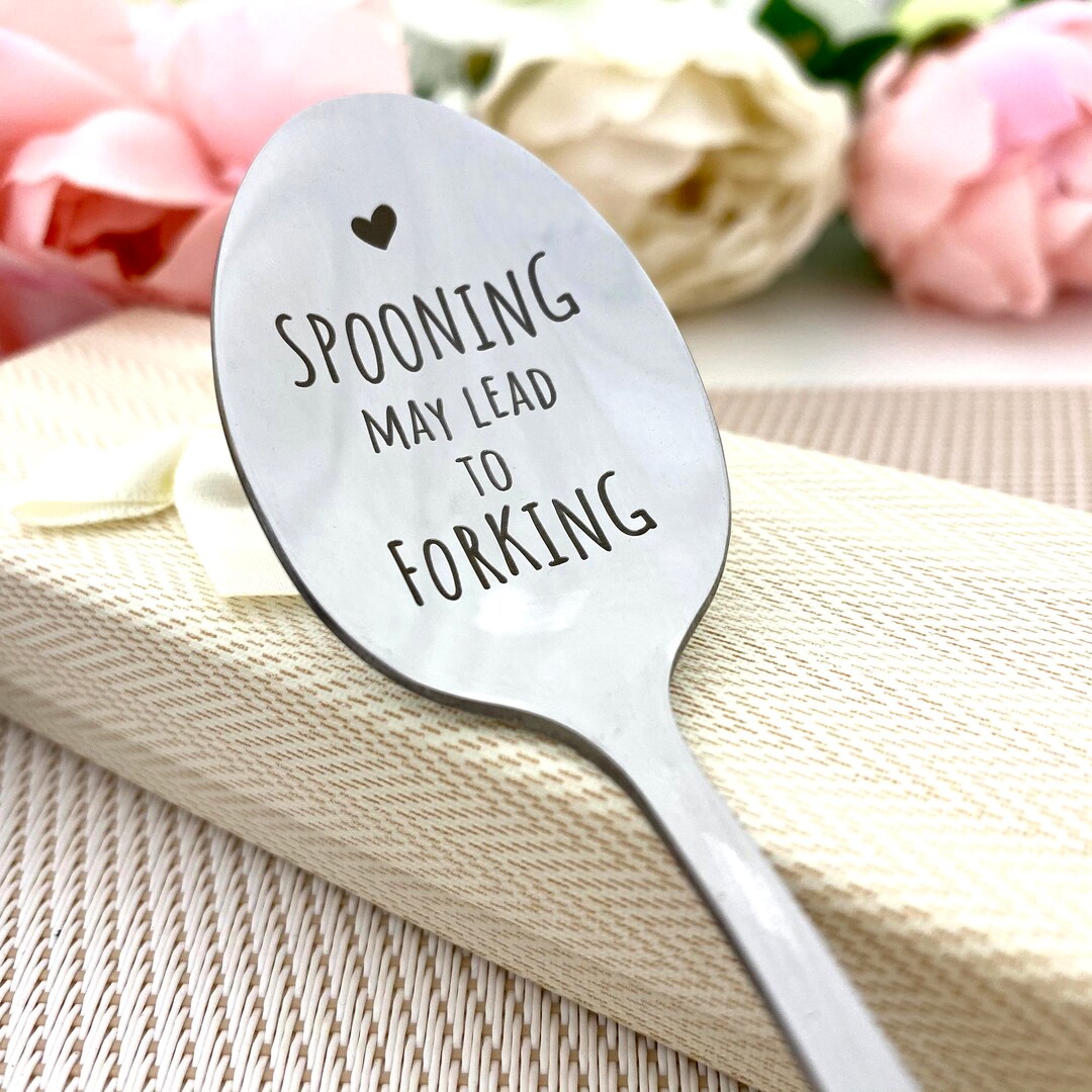 Custom Spoon Gift for Girlfriend Spooning May Lead to Forking Coffee ...
