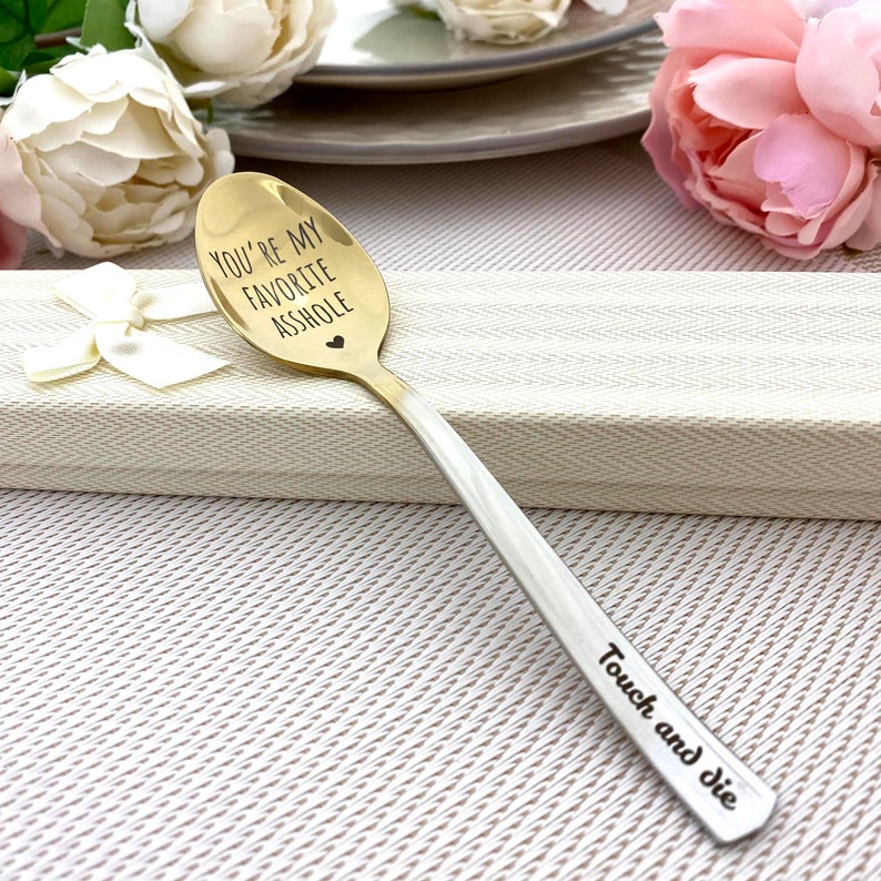 You're My Favorite Asshole Rude Gift Custom Spoon - Etsy
