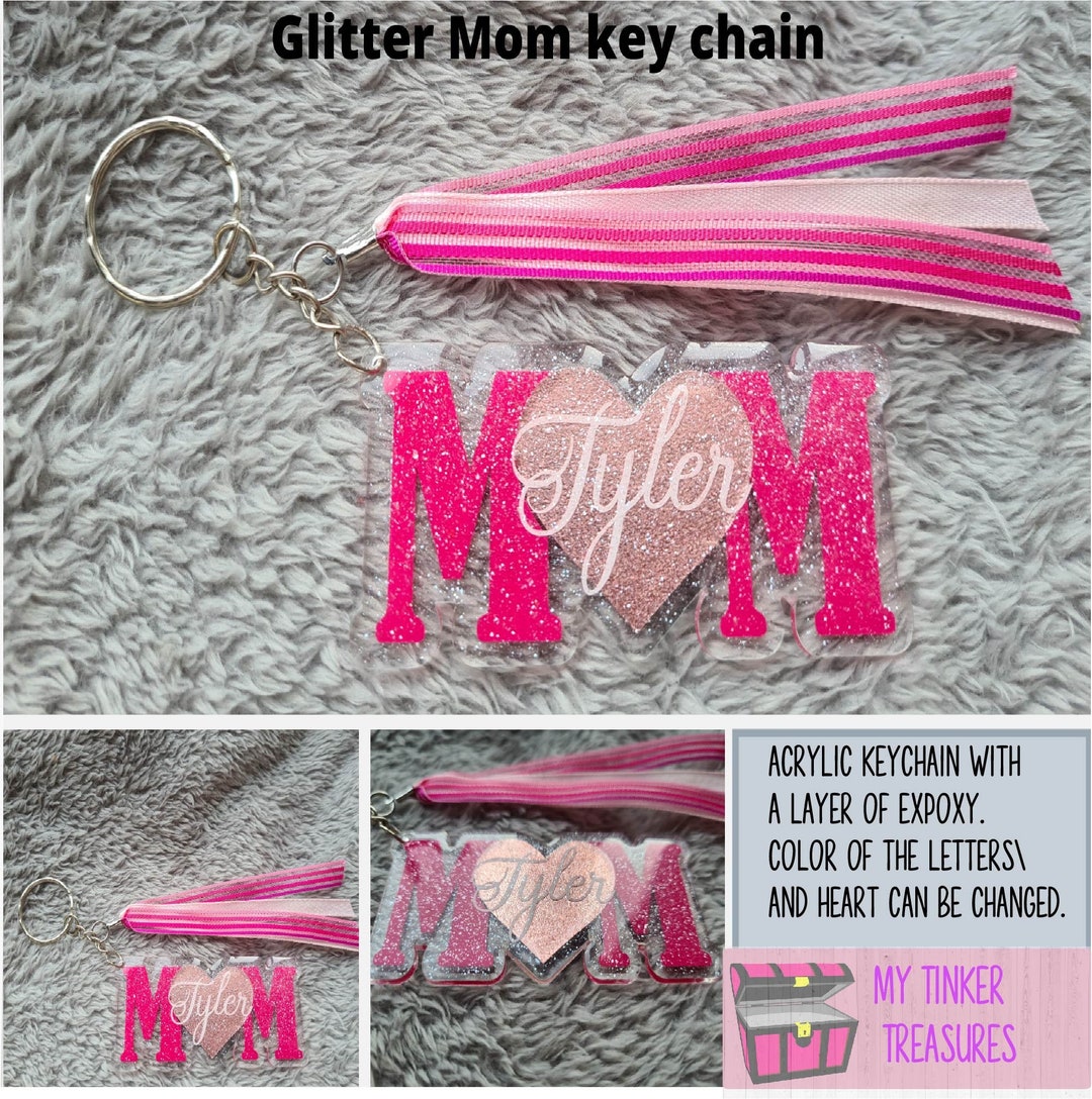 Personalized Glitter MOM Key Chain, Acrylic Key Chain With Epoxy Layer ...