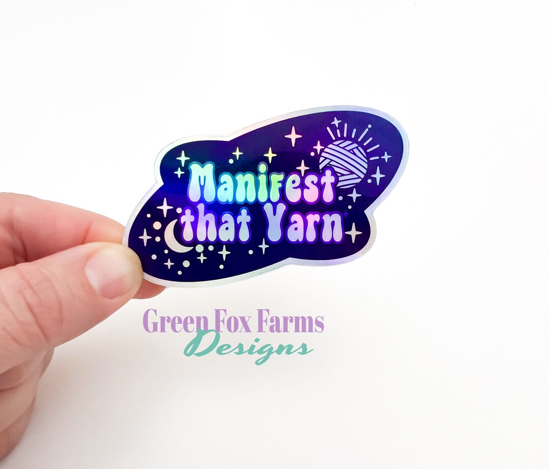 Manifest Yarn Holographic Sticker, Funny Witchy Holo Decal for Knitters ...