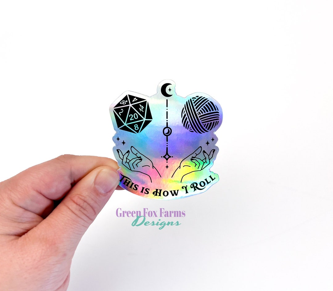 Dice Lover Sticker, Yarn, Magic and Dice This is How I Roll Holographic ...