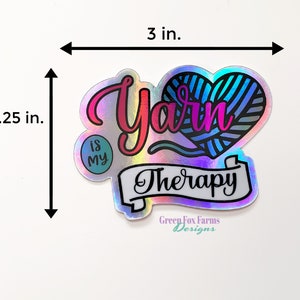 Yarn Therapy Decal, Funny Yarn Sticker, Holographic Decal, Yarn Lover ...