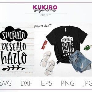 Sueñalo Desealo Hazlo SVG - FRASES MOTIVADORAS - Spanish Quotes - Citas ...