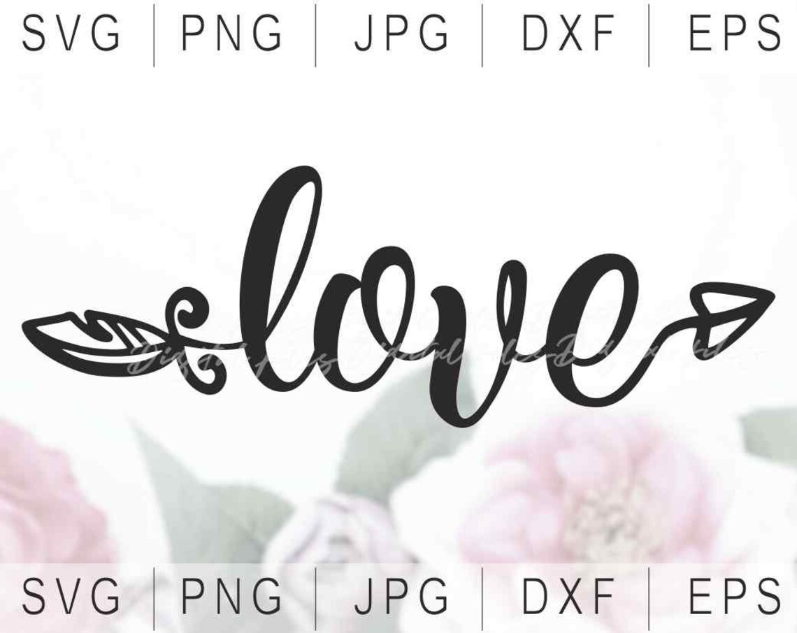 Love Svg File Love Arrow Svg Valentines Day SVG Wedding - Etsy