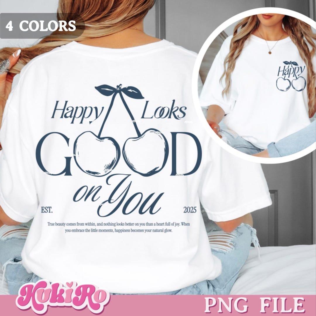 Happy Looks Good on You Png Cherries Aesthetic Png Self Love Png Cute ...