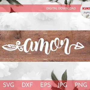 Amor Svg File, Amor Arrow Svg, Valentines Day SVG, Wedding Words, San ...